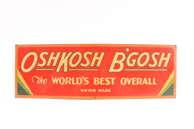 Antique OshKosh B'Gosh Overalls Advertising Sign