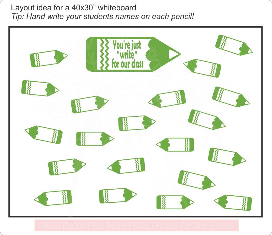 Pencil You're Just Write for our class with small Pencils Wall Vinyl ...