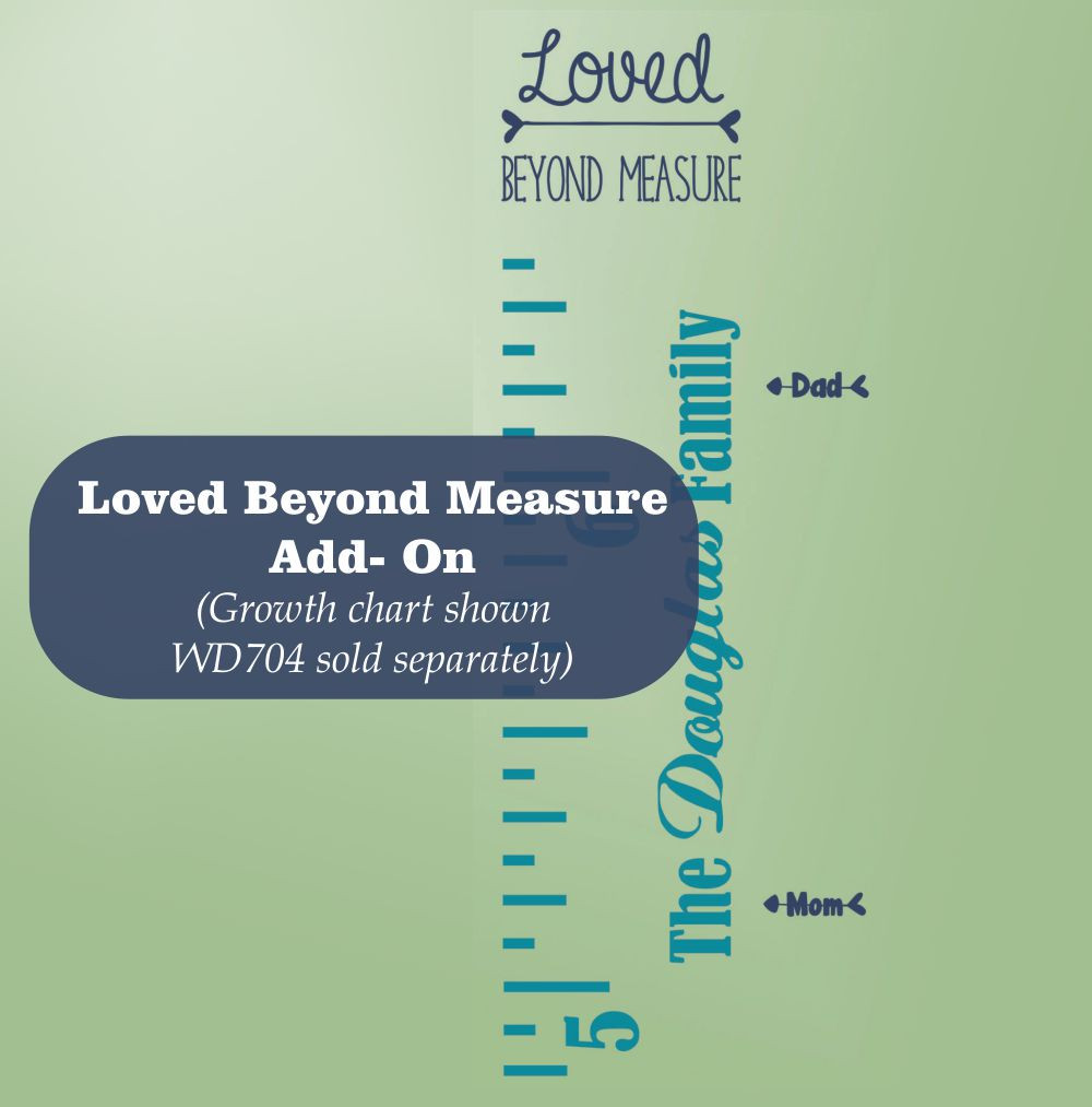 Loved Beyond Measure Growth Chart Add on Vinyl Decals Wall Stickers
