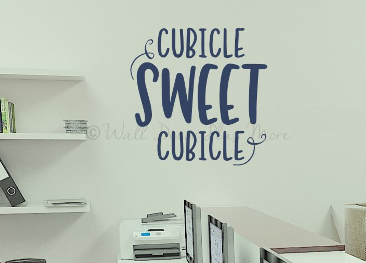 Sweet Cubicle Office Wall Art Sticker Words Vinyl Decal Workspace Quote