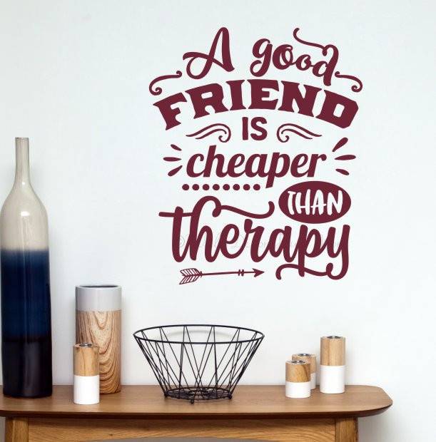 Friend Cheaper Than Therapy Wall Art Sticker Friendship Quote Decal
