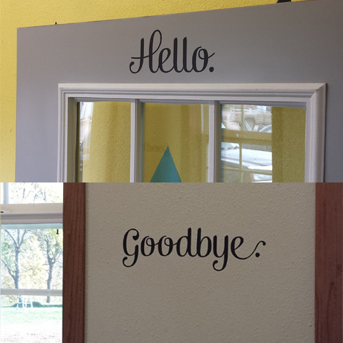 Hello. Goodbye. Wall Decal Vinyl Sticker for Entry Room Decor