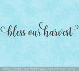 Fall Wall Decal Sticker Bless Our Harvest Cursive Lettering Wall Words