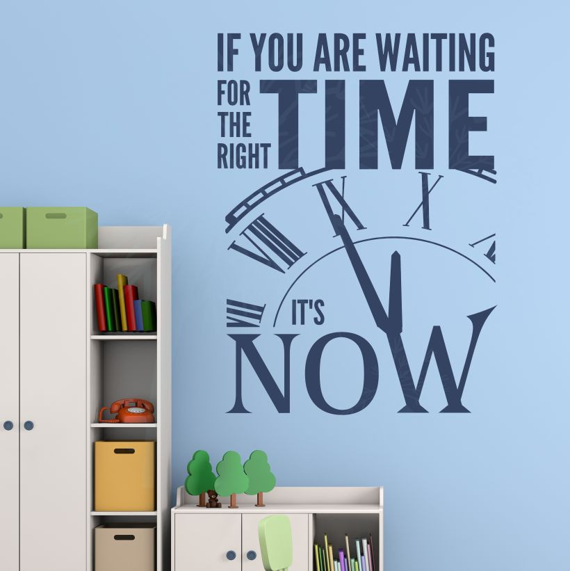 Right Time Its Now Motivational Wall Quotes Vinyl Wall Art Decal