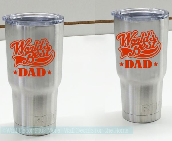 Fathers Day Gift Worlds Best Dad Car Window Sticker Tumbler Vinyl Decals