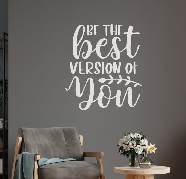 Motivational Wall Decor Quote Be The Best Version You Decal Art Sticker