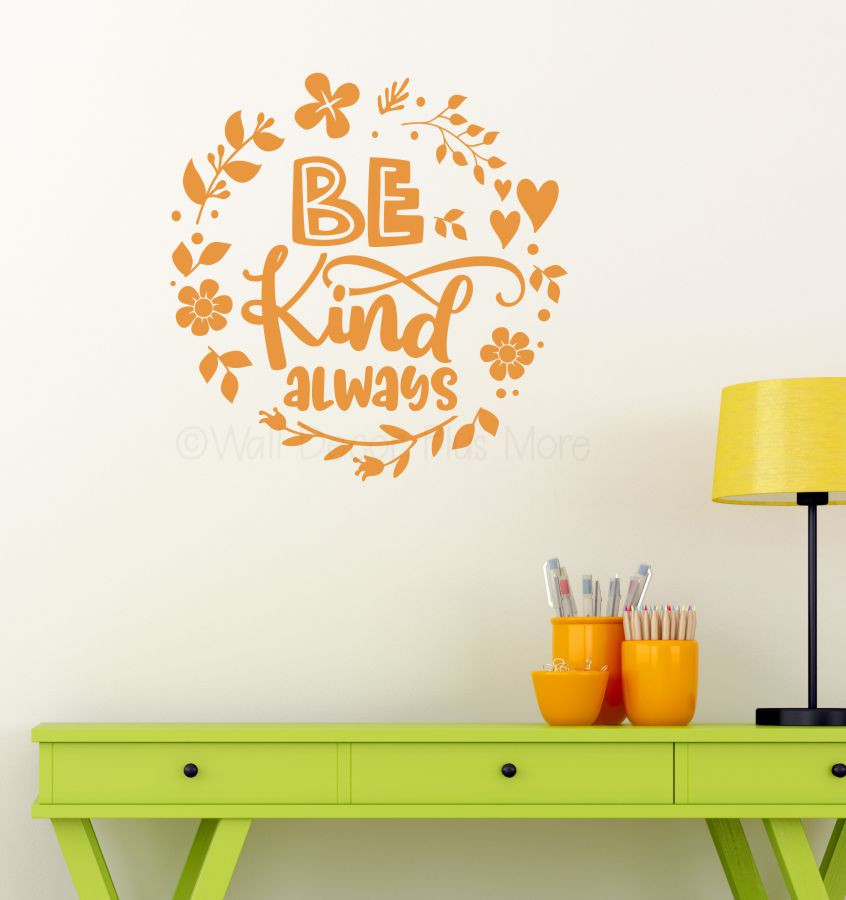 Floral Framed Circle Be Kind Always Decor Wall Decal Vinyl Sticker Art