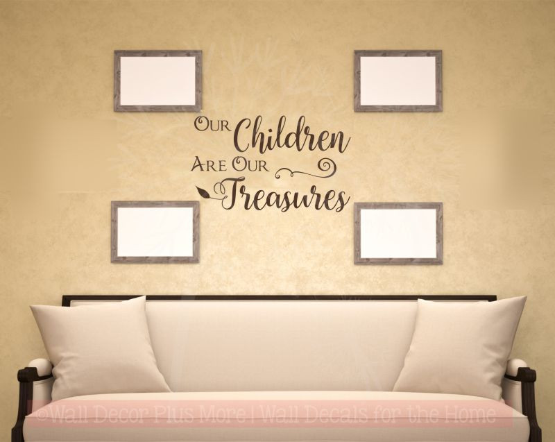 Children Are Our Treasures Vinyl Lettering Stickers Wall Decals Family ...