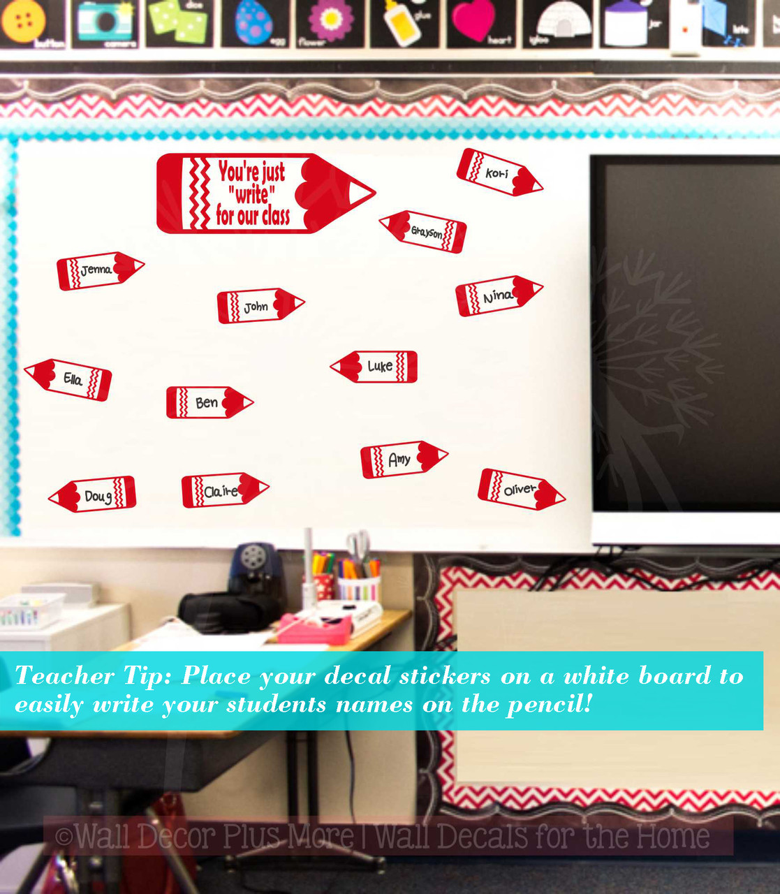 Pencil You're Just Write for our class with small Pencils Wall Vinyl ...