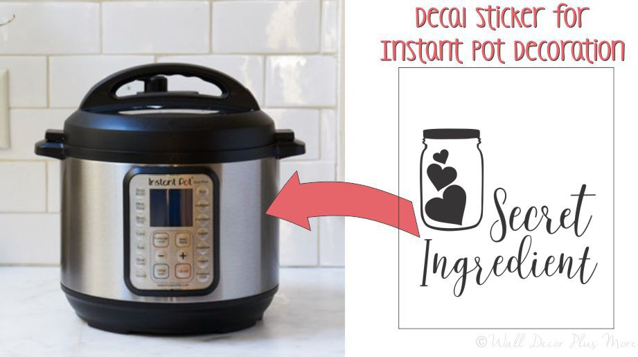 Secret Ingredient Instant Pot Decal Vinyl Art Stickers Kitchen Decor
