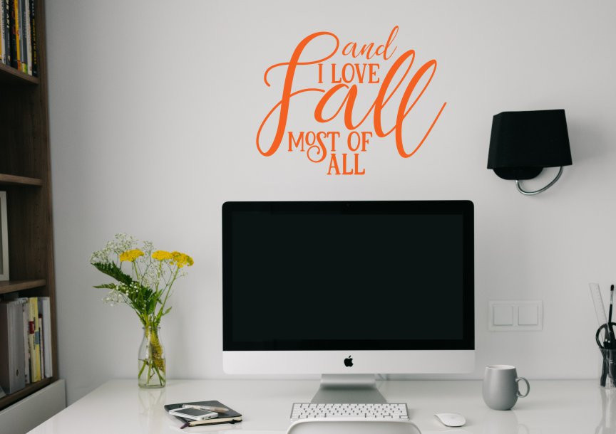 Fall Wall Art Sticker Decal Love Fall Most Of All Autumn Home Decor Art
