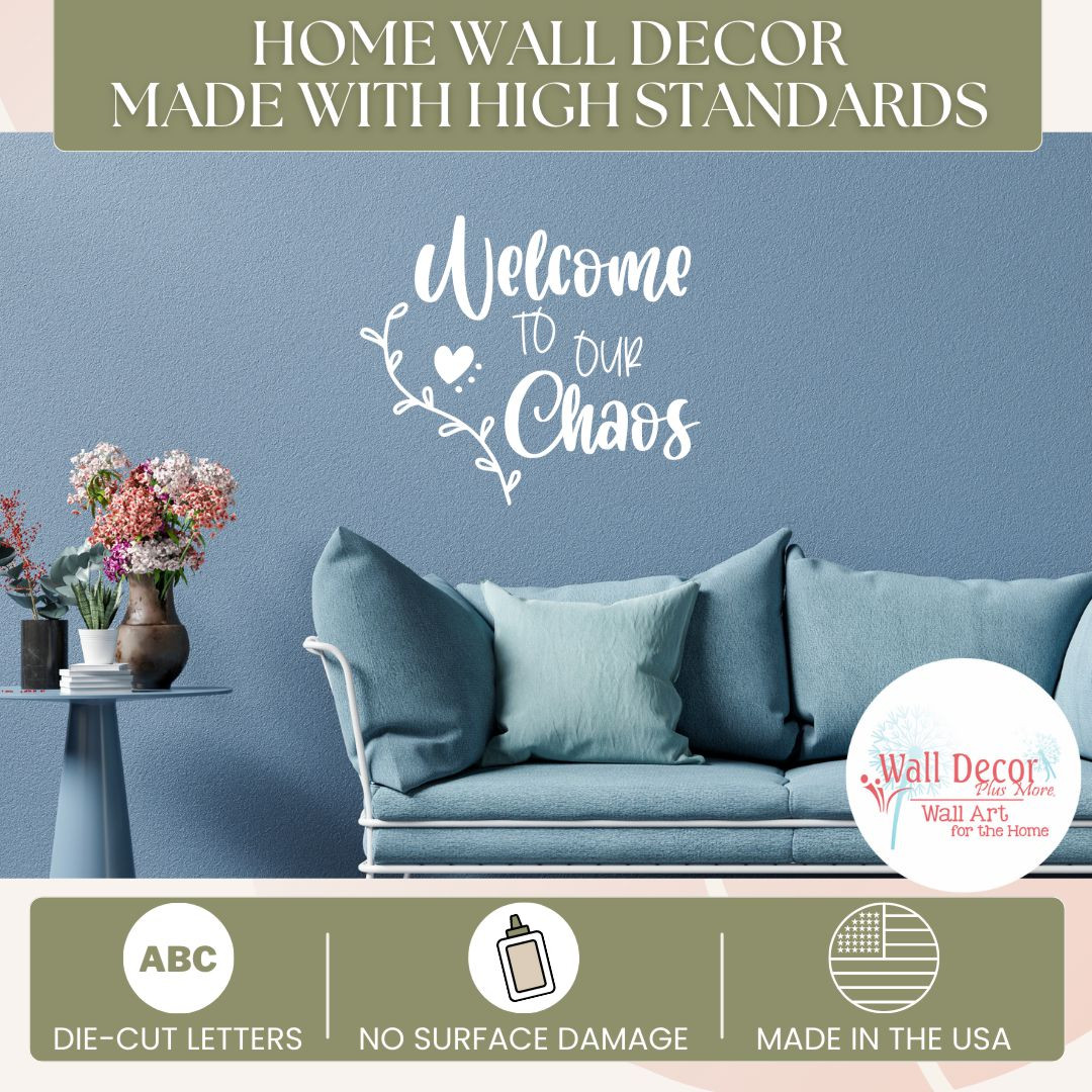 Decal for Circle Wood Door Sign Welcome to our Chaos Stencil or Sticker