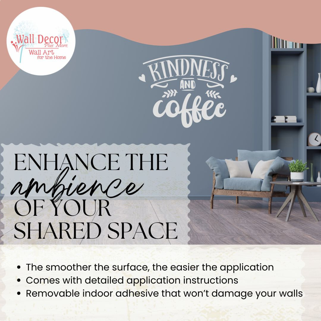 Kitchen Wall Sticker Kindness and Coffee Vinyl Decor Art Quote Decal