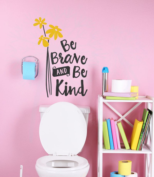 Be Brave, Be Kind Inspirational Wall Decals Sticker Quotes for the Home