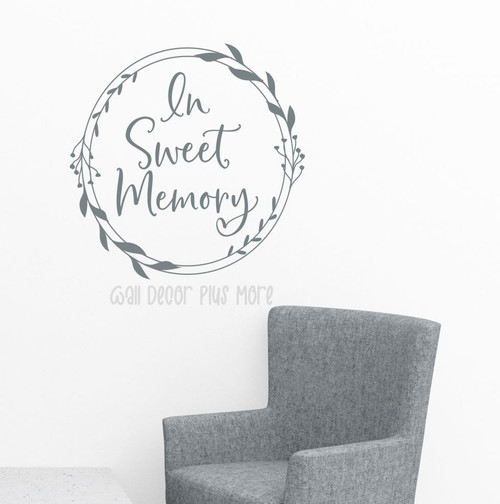 In Memoriam, Sympathy and Memory Wall Decals Quotes
