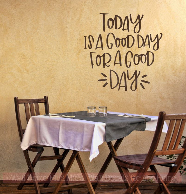 Today Is A Good Day Vinyl Lettering Stickers Inspirational Wall Quotes