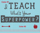 Teacher Sayings I Teach, What's Your Superpower Vinyl Lettering Wall ...