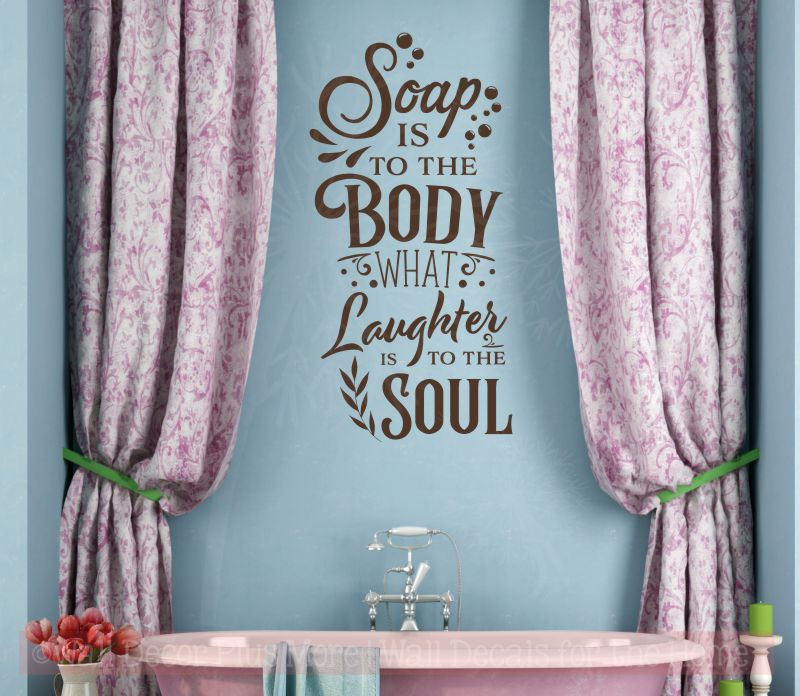 Soap Is To The Body Vinyl Lettering Decals Wall Sticker Bathroom Decor
