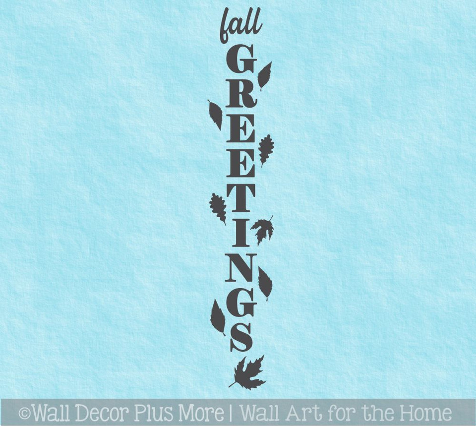 Decal Sticker for Tall Wood Porch Sign Fall Greetings Porch Decor