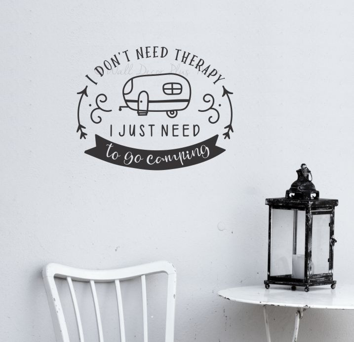 Camper Decals I Just Need To Go Camping Quote RV Decor Art Sticker