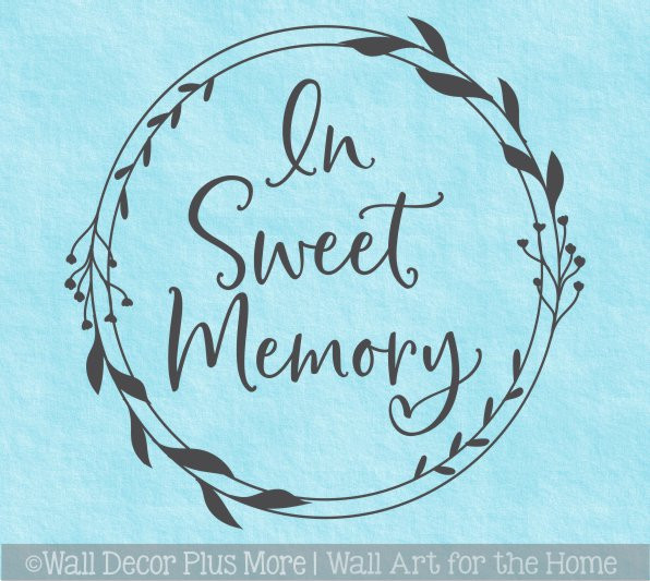 In Sweet Memory Circle Wreath Vinyl Decal Sticker Tribute Wall Art Decor