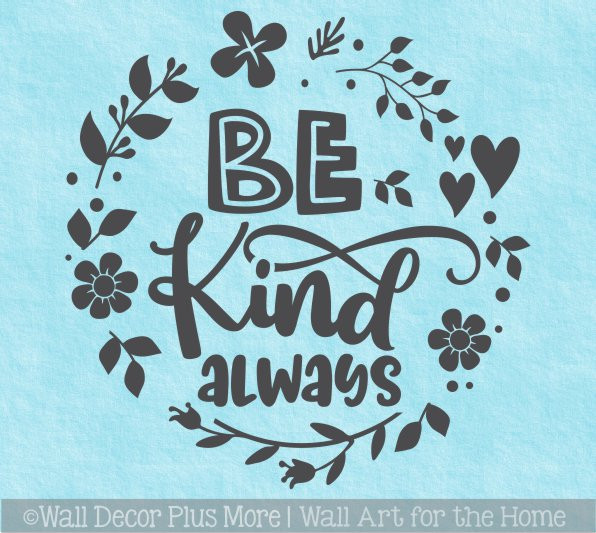Floral Framed Circle Be Kind Always Decor Wall Decal Vinyl Sticker Art