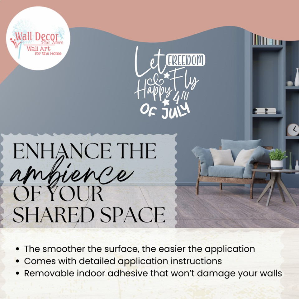 Unique Happy 4th of July Let Freedom Fly Patriotic Wall Decal Sticker