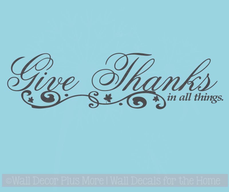 Give Thanks In All Things Kitchen Wall Sticker Decals Quotes