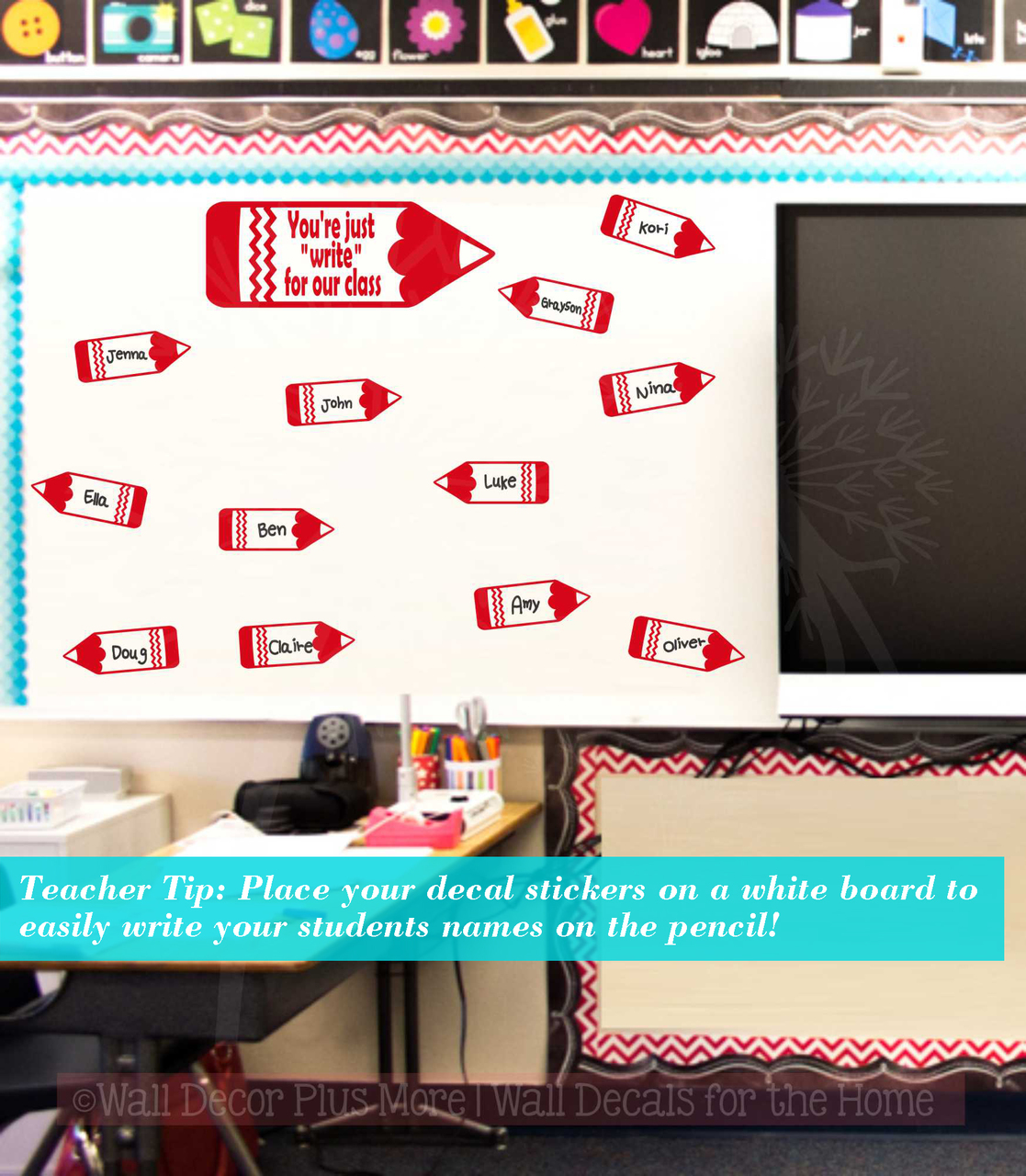 Pencil You're Just Write for our class with small Pencils Wall Vinyl ...