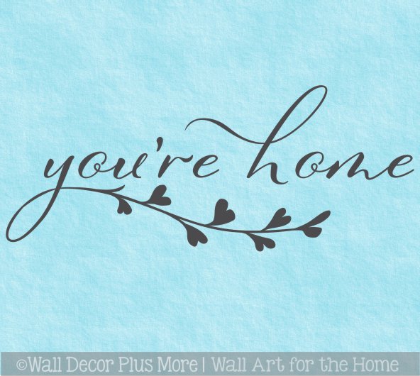 You're Home Wall Decal Sticker Leaf Art Vinyl Decor Quote Letter Art