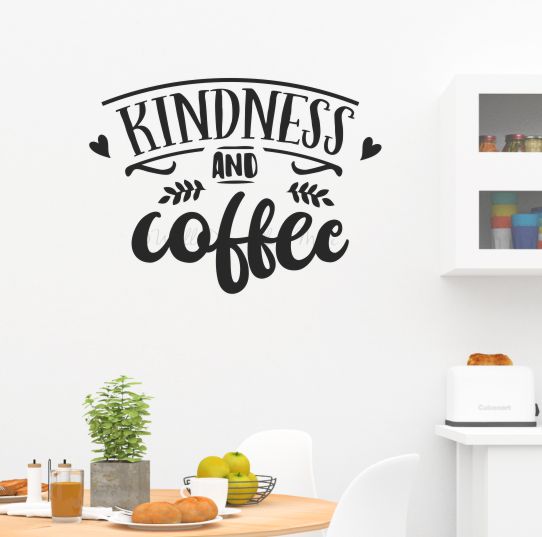 Kitchen Wall Sticker Kindness and Coffee Vinyl Decor Art Quote Decal