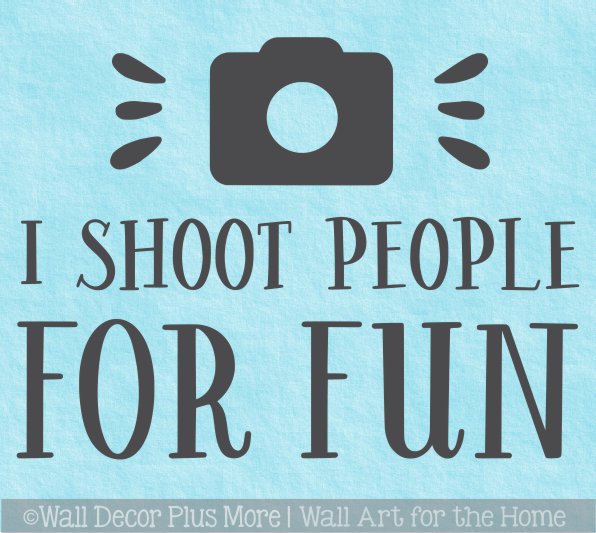 Photographer Wall Quote Sticker Funny Vinyl Decal Art Office Decor