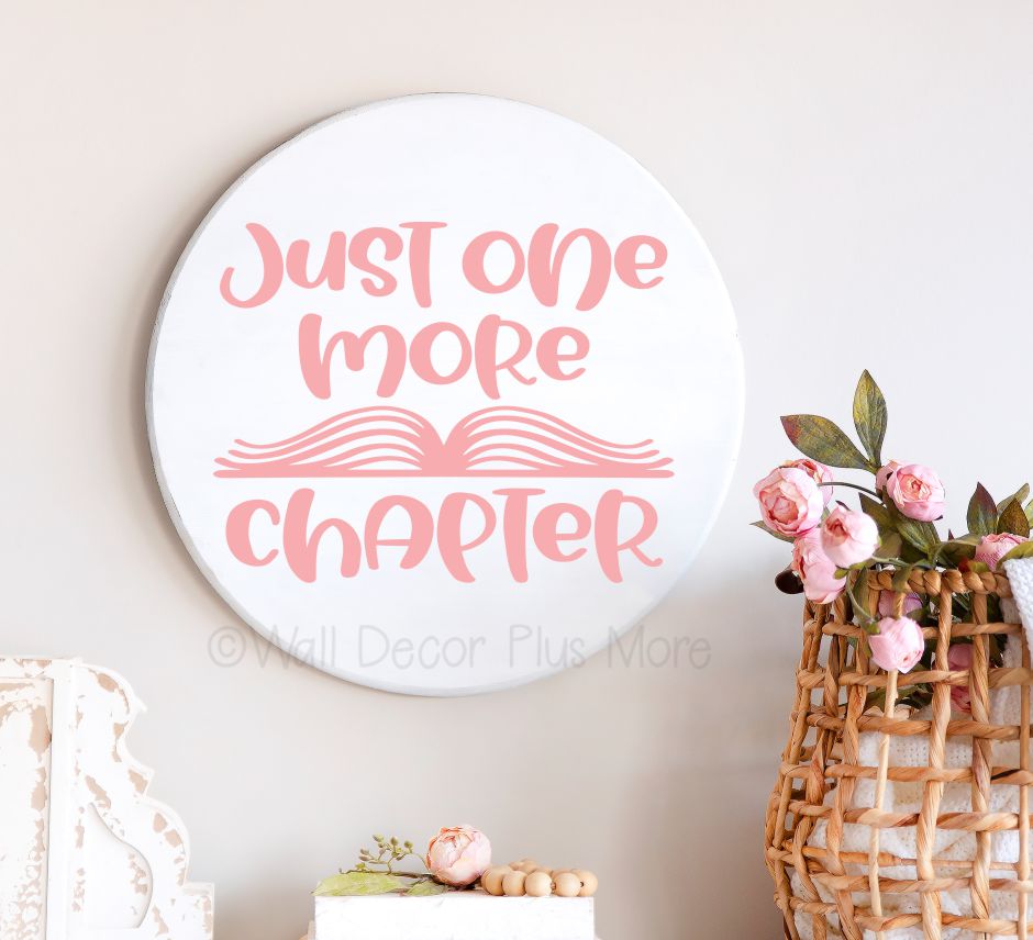 Just One More Chapter Wall Art Quote Decor Sticker Vinyl Lettering