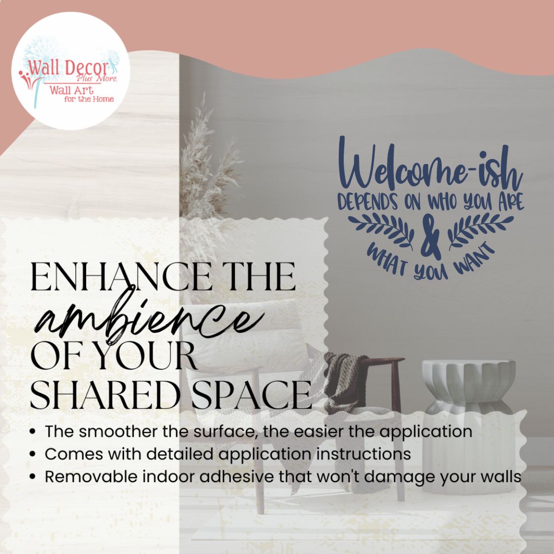 Welcome-ish Depends Who You Are Funny Wall Sticker Decal Art Quote