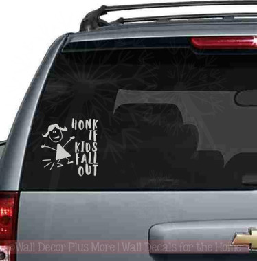 Honk If Kids Fall Out Car Window Art Stickers Vinyl Lettering Decals