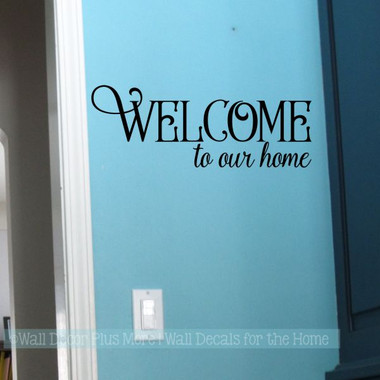 Decals For Wood Signs Welcome To Our Home Wall Decor Vinyl Art Stickers