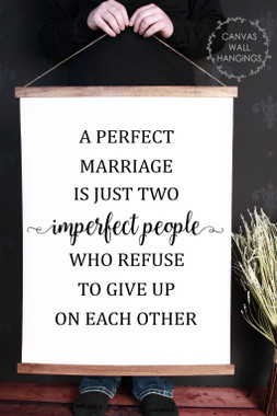 Wood & Canvas Wall Hanging, A Perfect Marriage Is Imperfect People ...