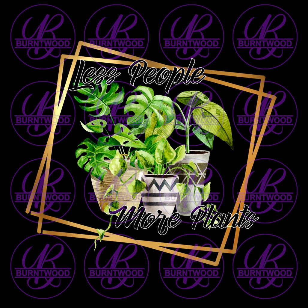 Less People More Plants 1039