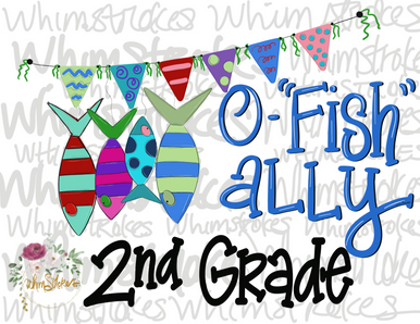 O-fishally 2nd grade