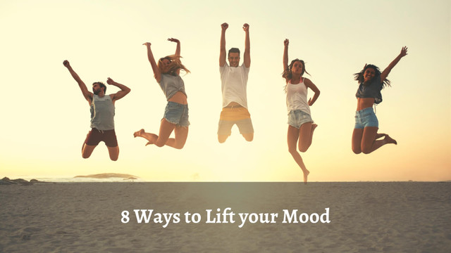 8 Ways to Lift your Mood! - Urban Medicine Woman (UMW)