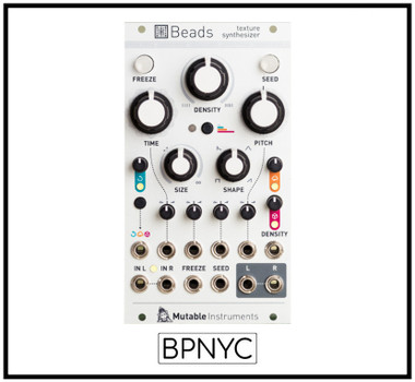 Mutable Instruments Beads - Texture synthesizer - Boutique Pedal NYC