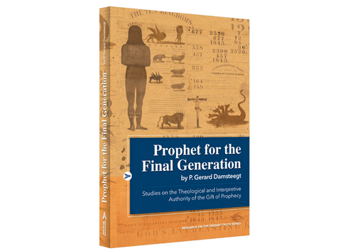 Prophet for the Final Generation - Secrets Unsealed