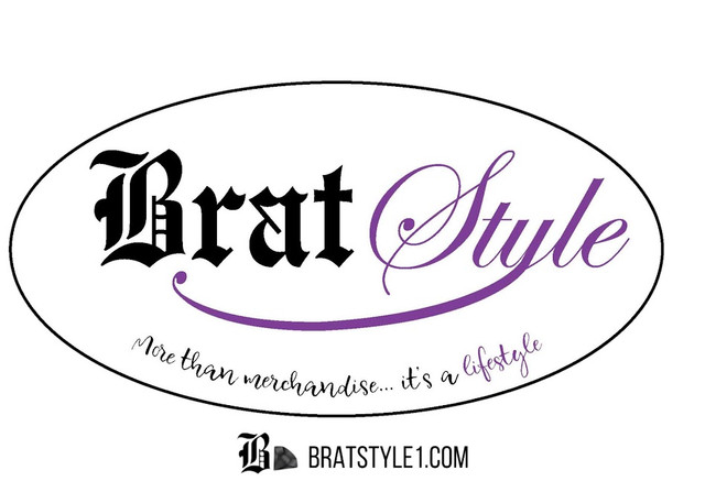 Brat Style More than merchandise... It's a Life style.