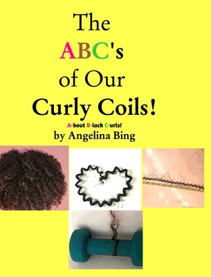The ABCs to my Curly Coils: A-bout B-lack C-urls (HC) (2023)