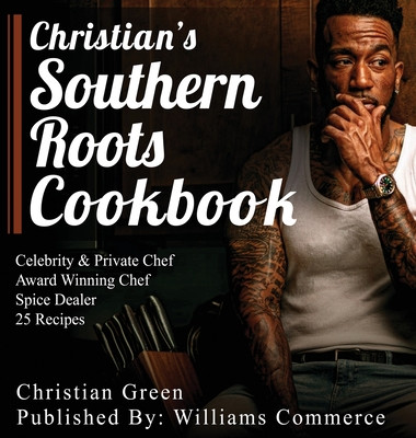 Christian's Southern Roots Cookbook (HC) (2023)