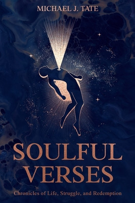 Soulful Verses: Chronicles of Life, Struggle, and Redemption (PB) (2024)