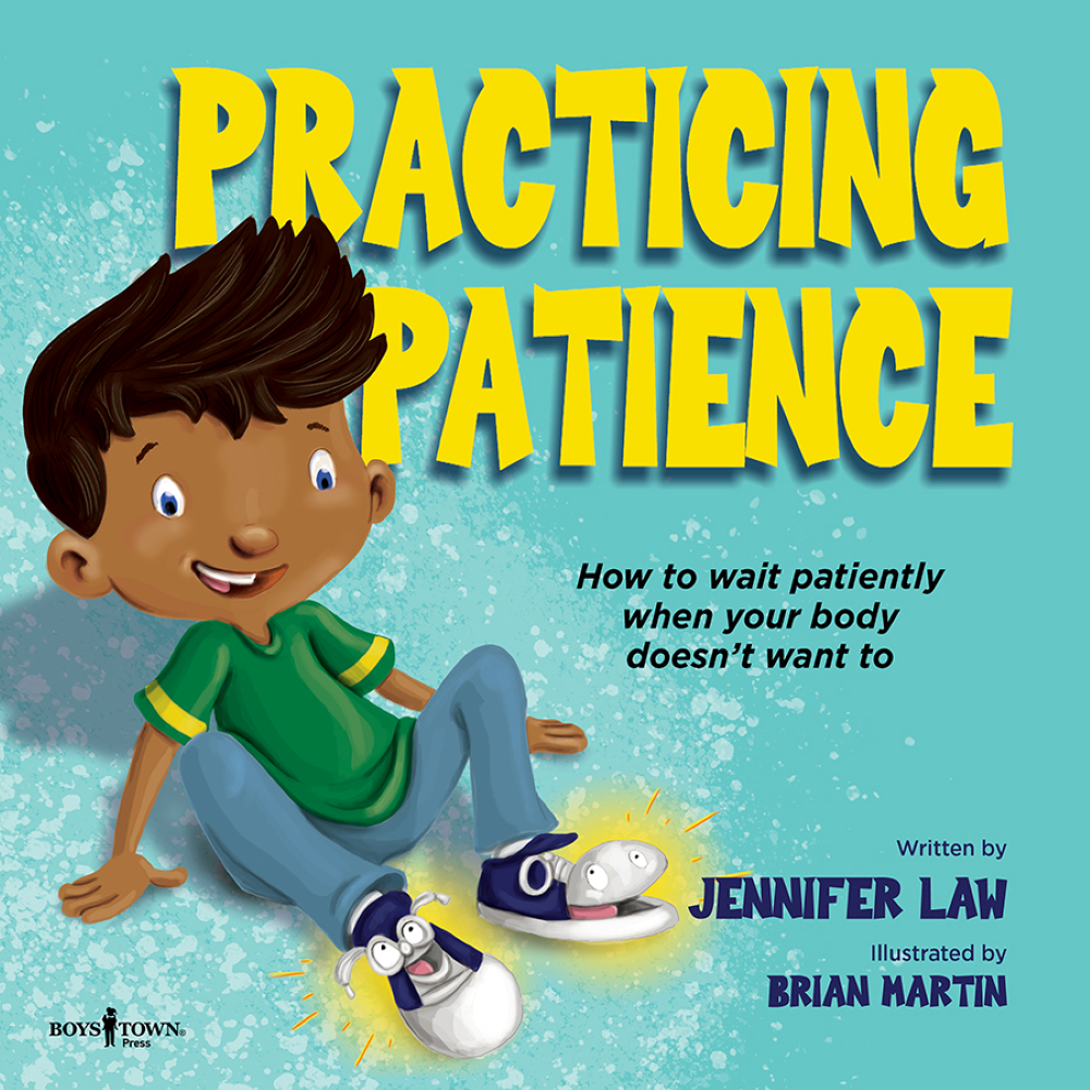 Practicing Patience | Jennifer Law | Boys Town Press