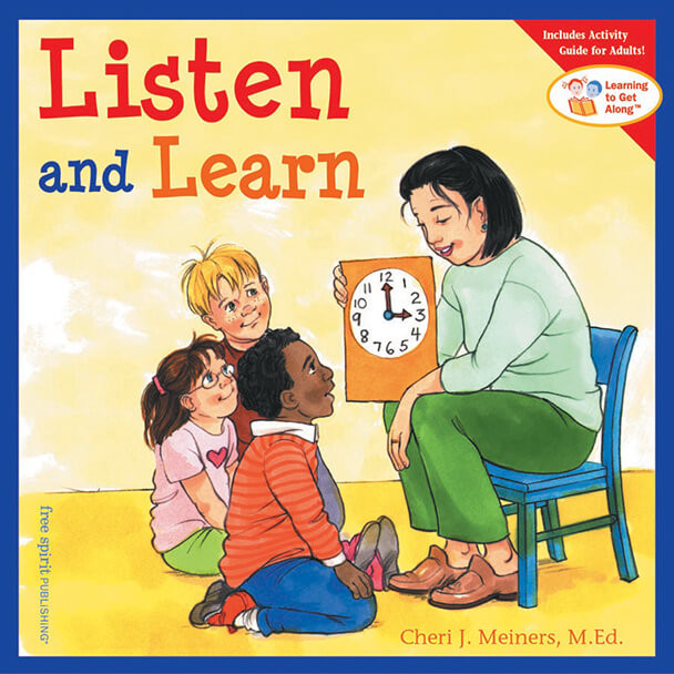 Listen and Learn | Cheri J Meiners