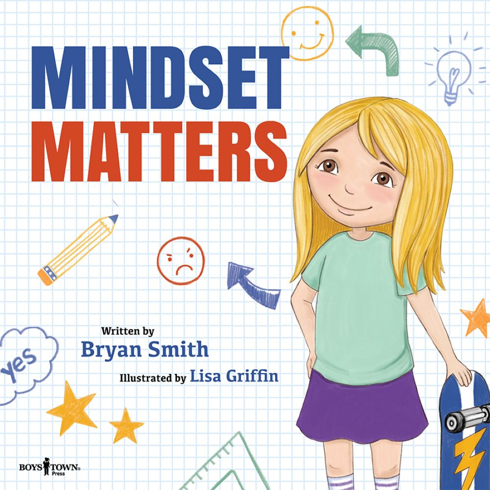 Mindset Matters | Bryan Smith | Boys Town Press