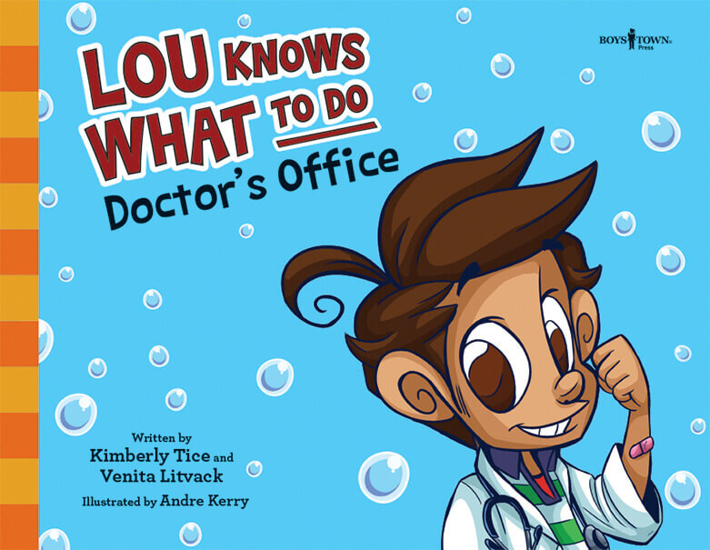 Lou Knows What to Do: Doctor’s Office | Kimberly Tice & Venita Litvack